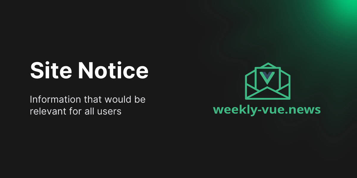 Site Notice | Weekly Vue News